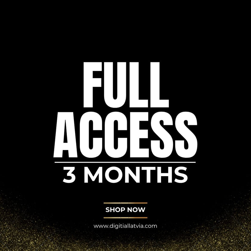 Full Access - 3 Months – DigitalLatvia
